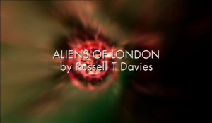 Aliens of London | Doctor Who Collectors Wiki | Fandom