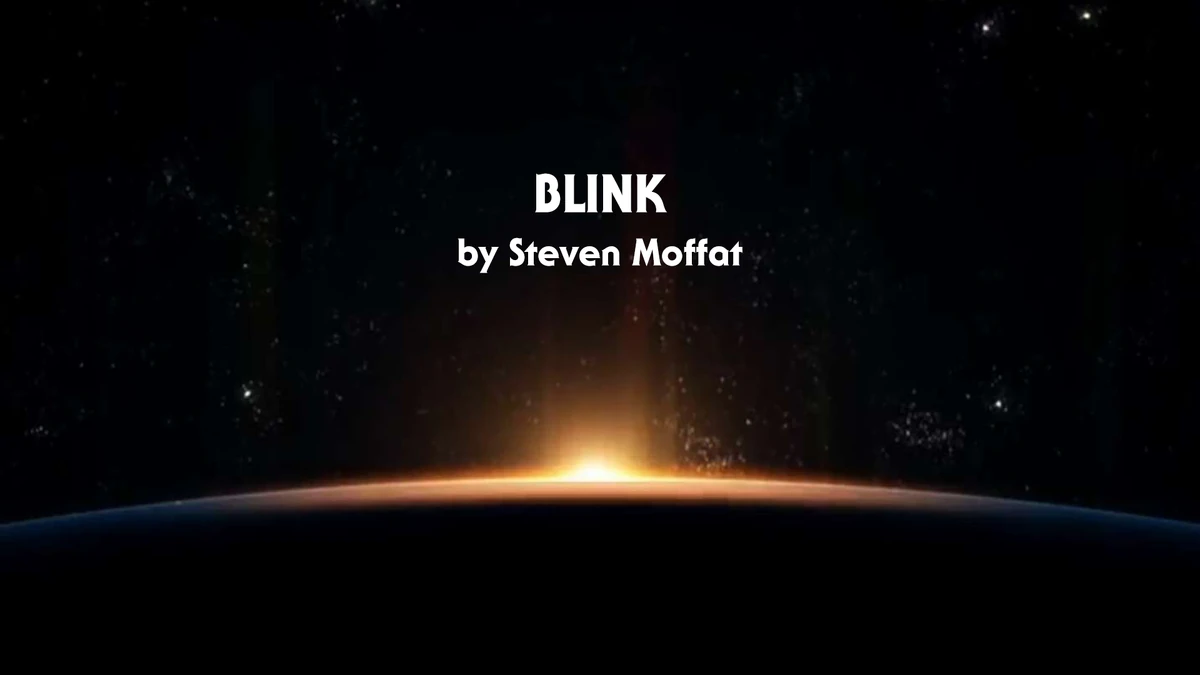 Blink (TV Story) | Doctor Who: Season 26B Wiki | Fandom