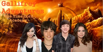 Gallifrey Adventures/The Time Lord Academy | Doctor Who Fanon | Fandom