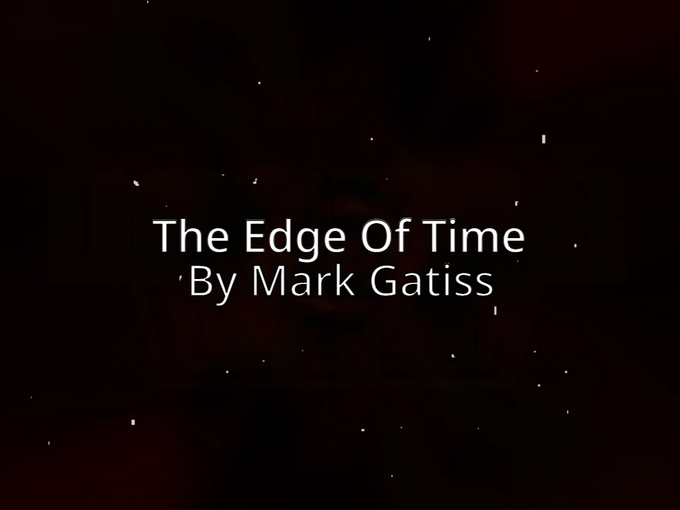 The Edge Of Time | Doctor Who: The Lost Years Wiki | Fandom