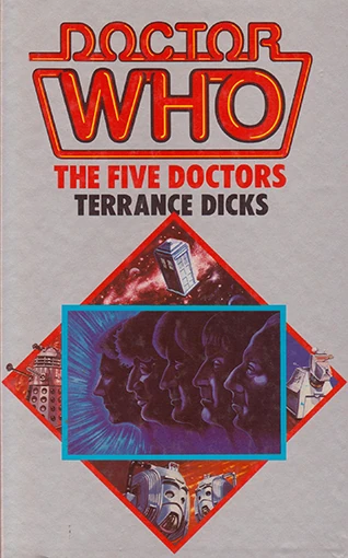 The Five Doctors (Roman) | Doctor Who Torchwood Wiki | Fandom