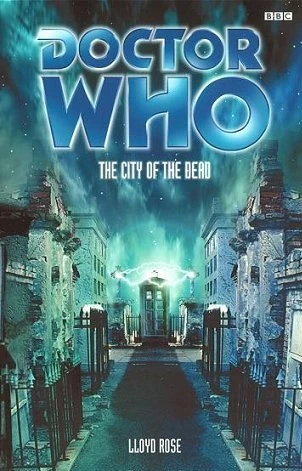 The City of the Dead | Doctor Who Torchwood Wiki | Fandom