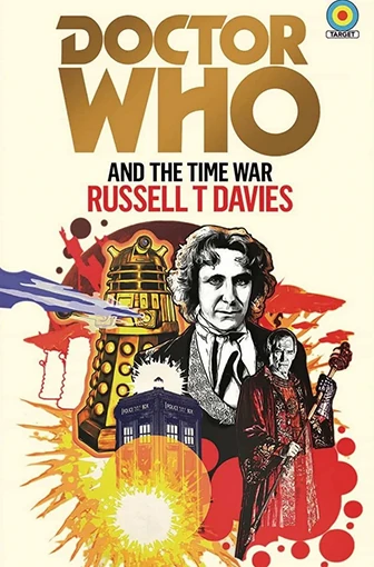 Doctor Who and the Time War | Doctor Who Torchwood Wiki | Fandom