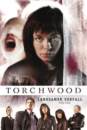 Slow Decay | Doctor Who Torchwood Wiki | Fandom