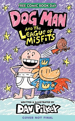 Dog Man and the League of Misfits | Dog Man Wiki | Fandom