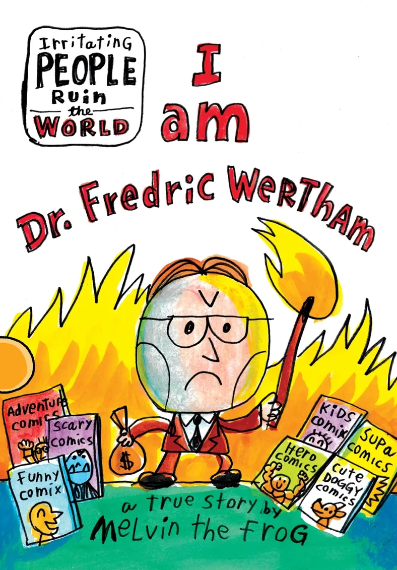 I Am Dr. Fredric Wertham | Dog Man Wiki | Fandom