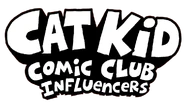 Cat Kid Comic Club: Influencers | Dog Man Wiki | Fandom