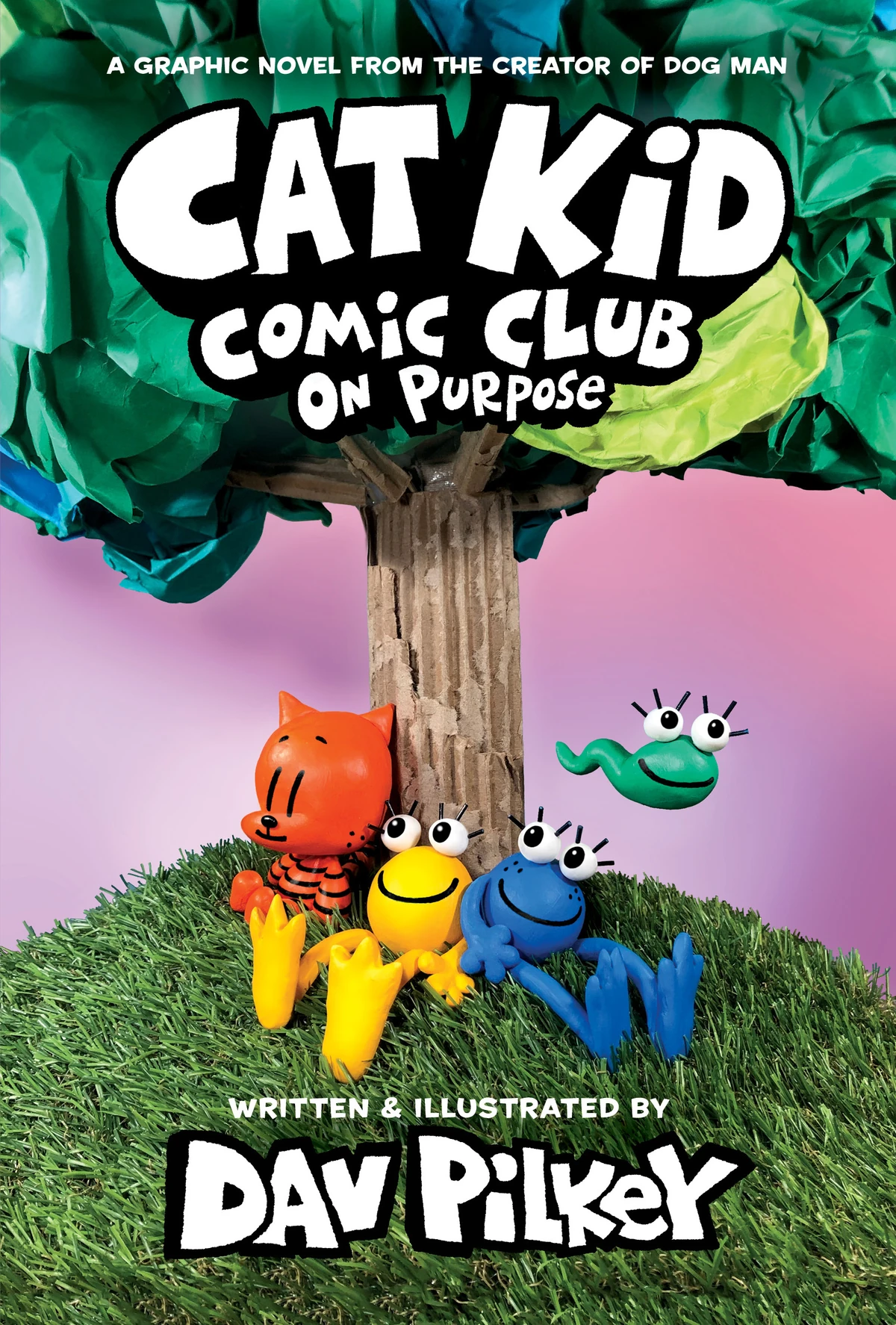 Cat Kid Comic Club: On Purpose | Dog Man Wiki | Fandom
