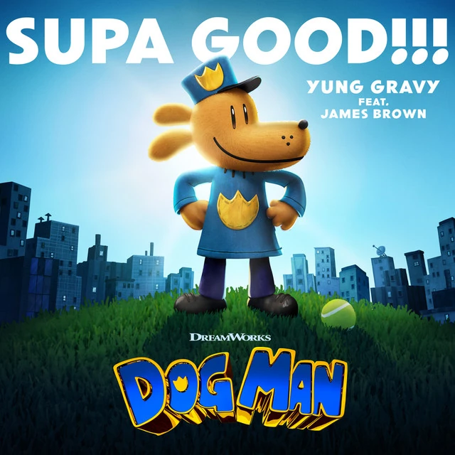 SUPA GOOD!!! | Dog Man Wiki | Fandom