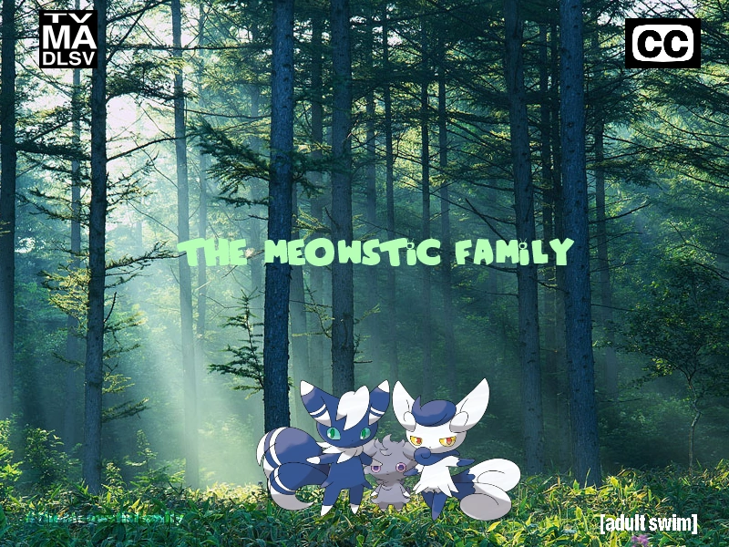 The Meowstic Family | Dogkid's wiki of wonder Wiki | Fandom