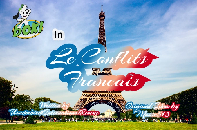 Le Conflits Francais | Doki's New Adventures Wiki | Fandom