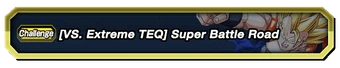 Extreme - Super Battle Road | DOKKAN Events Stats Info Wiki | Fandom