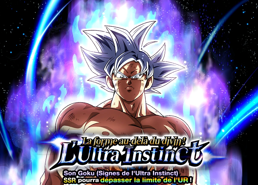 La forme au delà du Divin ! L’Ultra Instinct | Wiki DokkanBattleFR | Fandom
