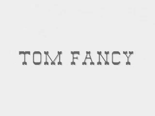 Tom Fancy (Video) | Dominic Productions Wiki | Fandom