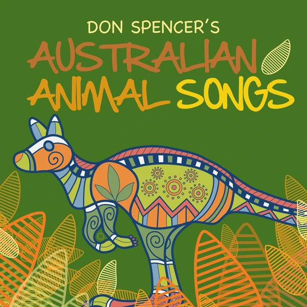Australian Animal Songs | Don Spencer Wiki | Fandom
