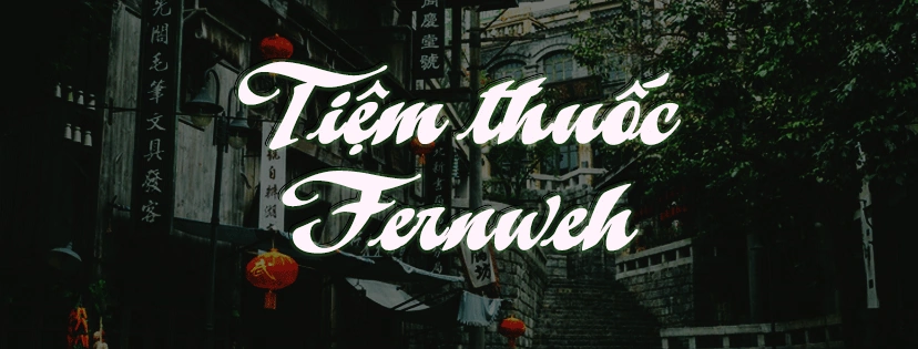 Tiệm thuốc Fernweh | Wiki Đông Dương Ký Sự | Fandom