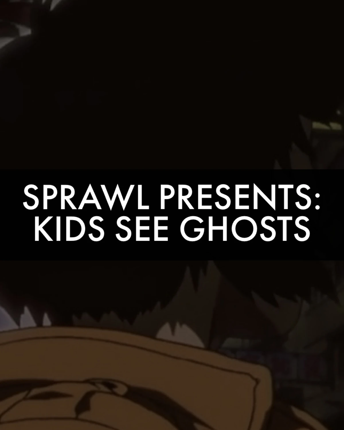 Sprawl Presents: Kids See Ghosts TPB Vol 1 1 | Donuts Wiki | Fandom