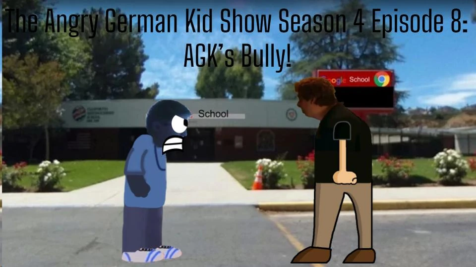 AGK's Bully! | Doomsday Animations Wiki | Fandom