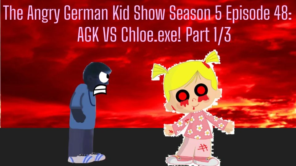 AGK VS Chloe.exe! Part 1/3 | Doomsday Animations Wiki | Fandom