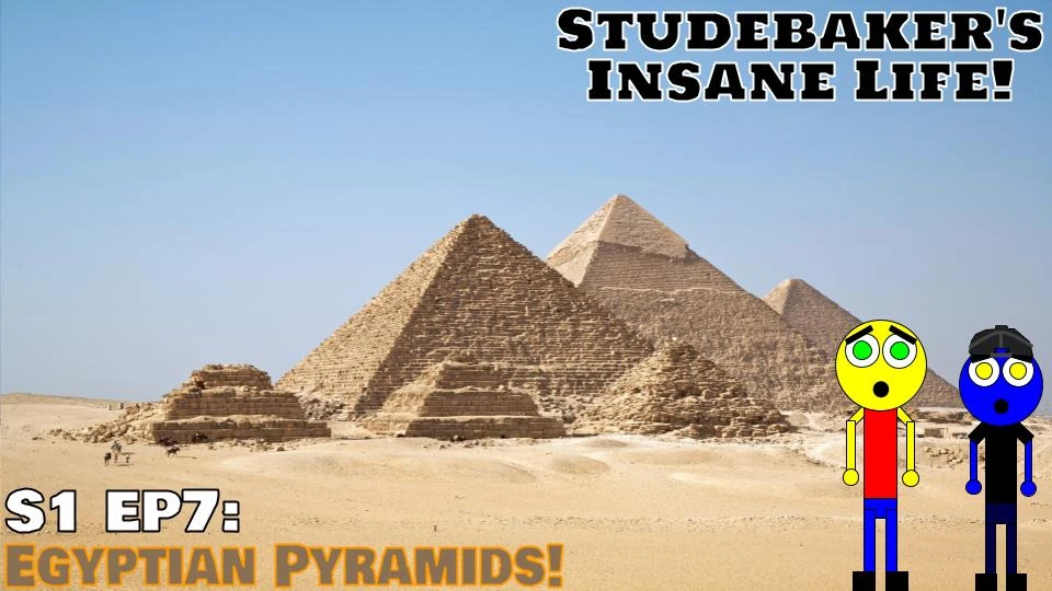 Egyptian Pyramids! | Doomsday Animations Wiki | Fandom