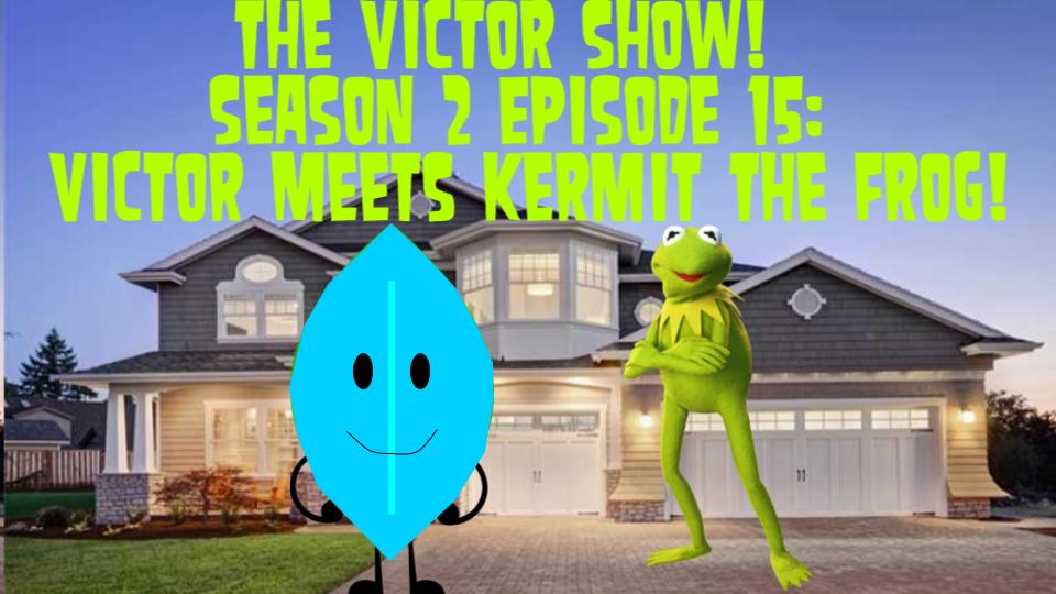 Victor Meets Kermit The Frog! | Doomsday Animations Wiki | Fandom Victor Meets Kermit The Frog! | Doomsday Animations Wiki | Fandom