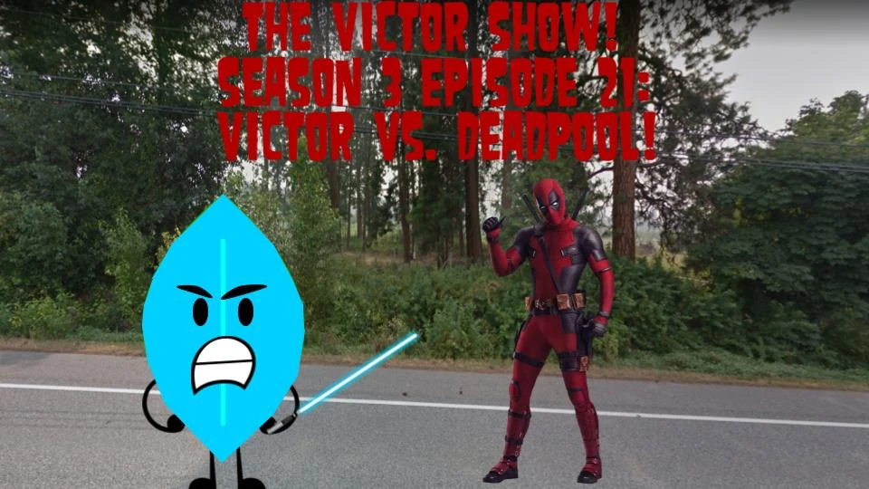 Victor VS. Deadpool! | Doomsday Animations Wiki | Fandom