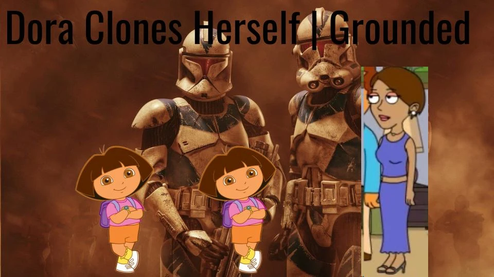 Dora Clones Herself | Doomsday Animations Wiki | Fandom