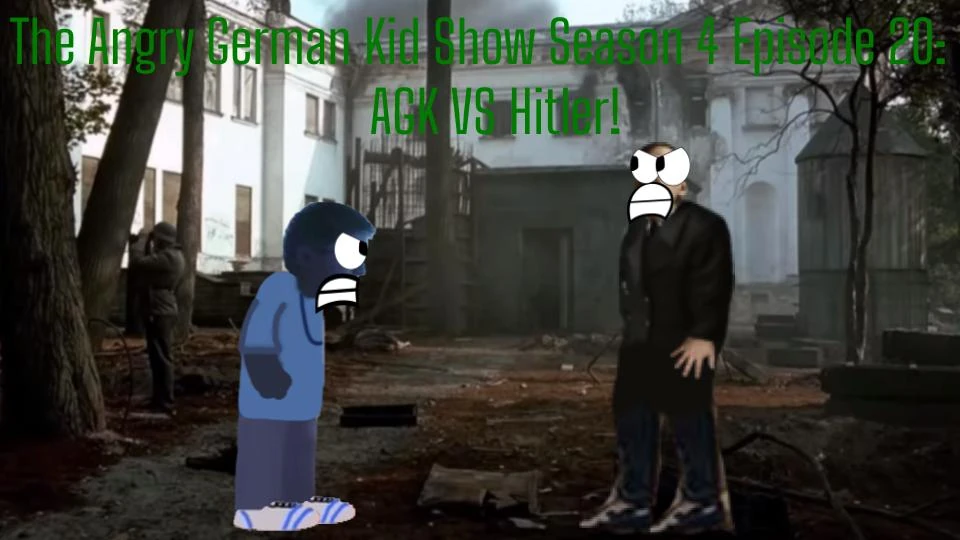 AGK VS Hitler! | Doomsday Animations Wiki | Fandom