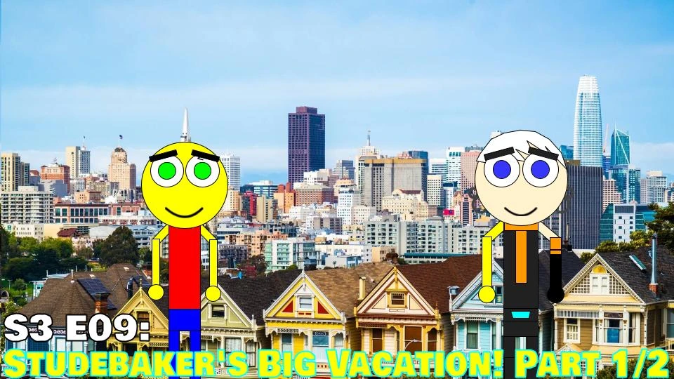 Studebaker's Big Vacation! Part 1/2 | Doomsday Animations Wiki | Fandom