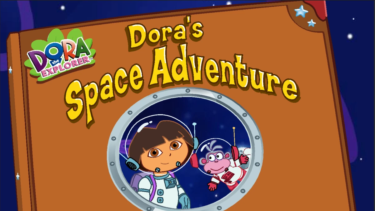 Dora's Space Adventure | Dora the Explorer Wiki | Fandom