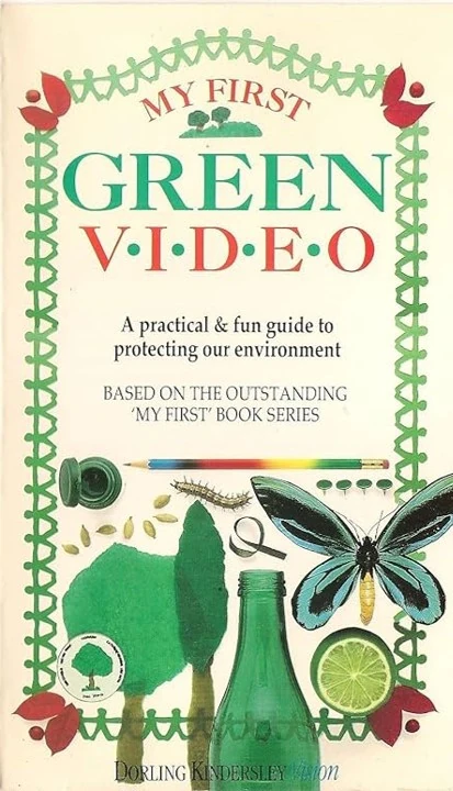My First Green Video | Dorling Kindersley Vision Wiki | Fandom