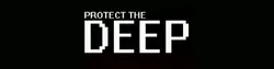 Protect The Deep | Dormitabis Trilogy Wiki | Fandom