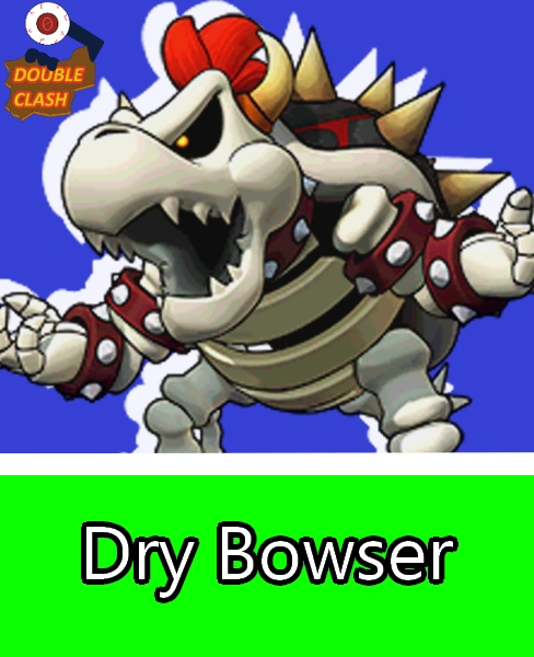 Dry Bowser | DoubleClash Wiki | Fandom
