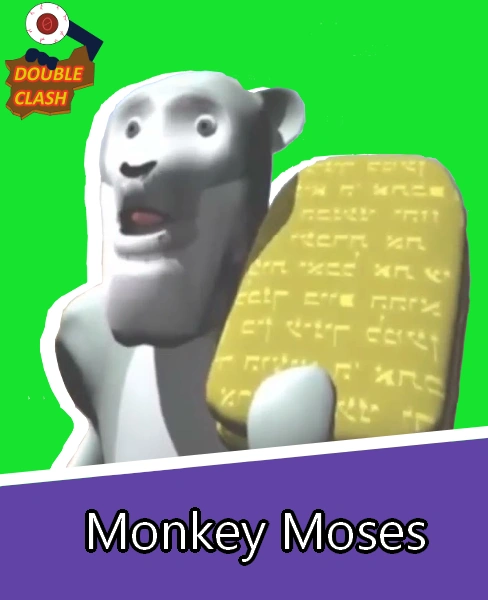 Monkey Moses | DoubleClash Wiki | Fandom