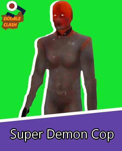 Super Demon Cop | DoubleClash Wiki | Fandom