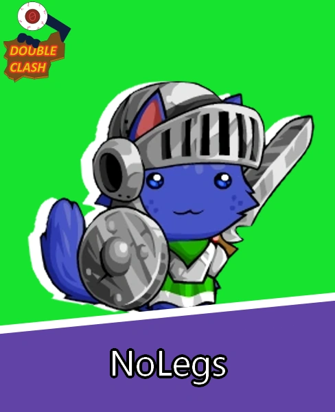 NoLegs | DoubleClash Wiki | Fandom