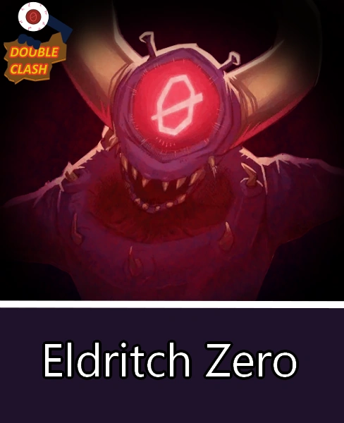 Eldritch Zero | DoubleClash Wiki | Fandom