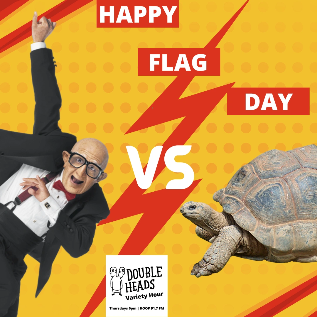 Happy Flag Day | Double Heads Variety Hour Wiki | Fandom