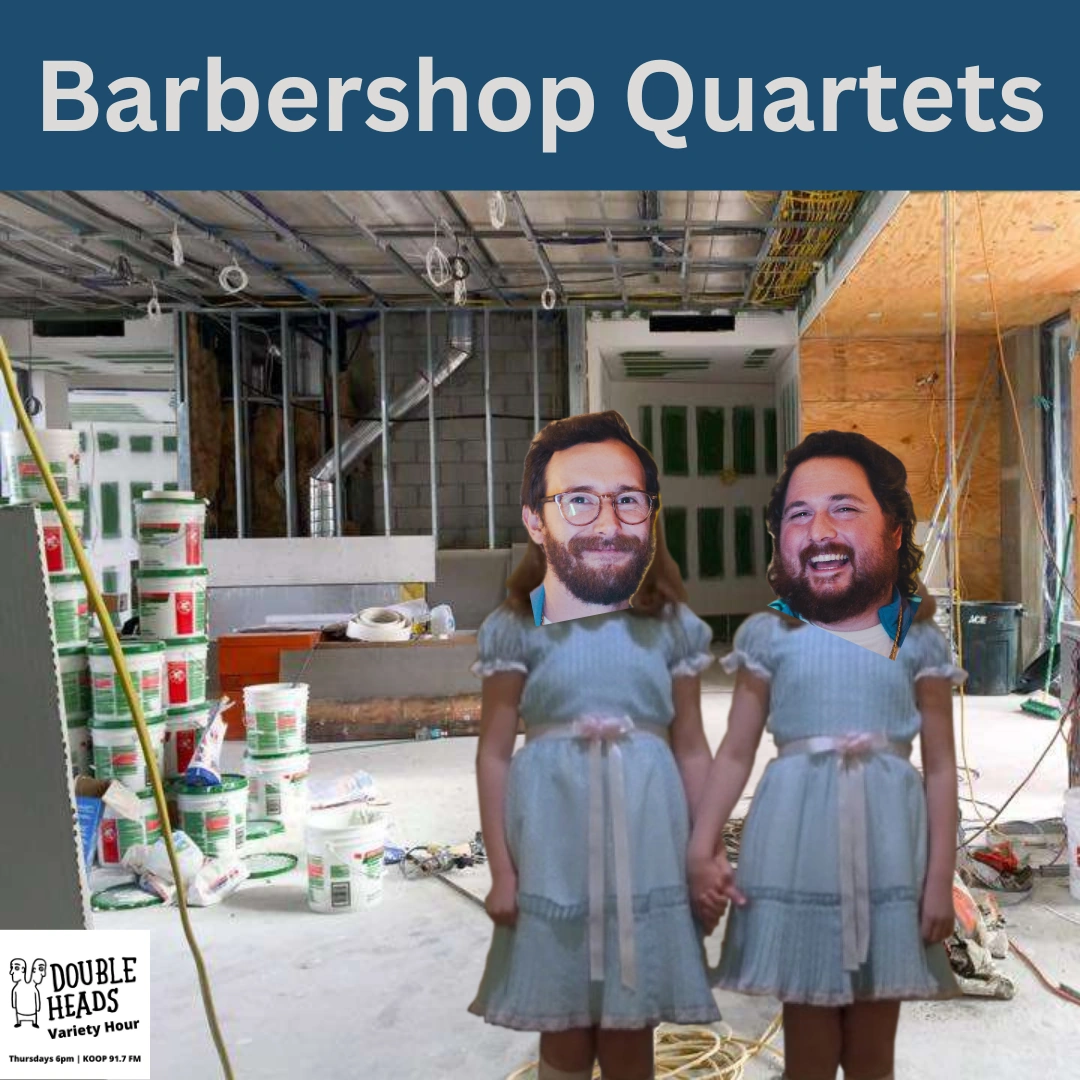 Barbershop Quartets | Double Heads Variety Hour Wiki | Fandom