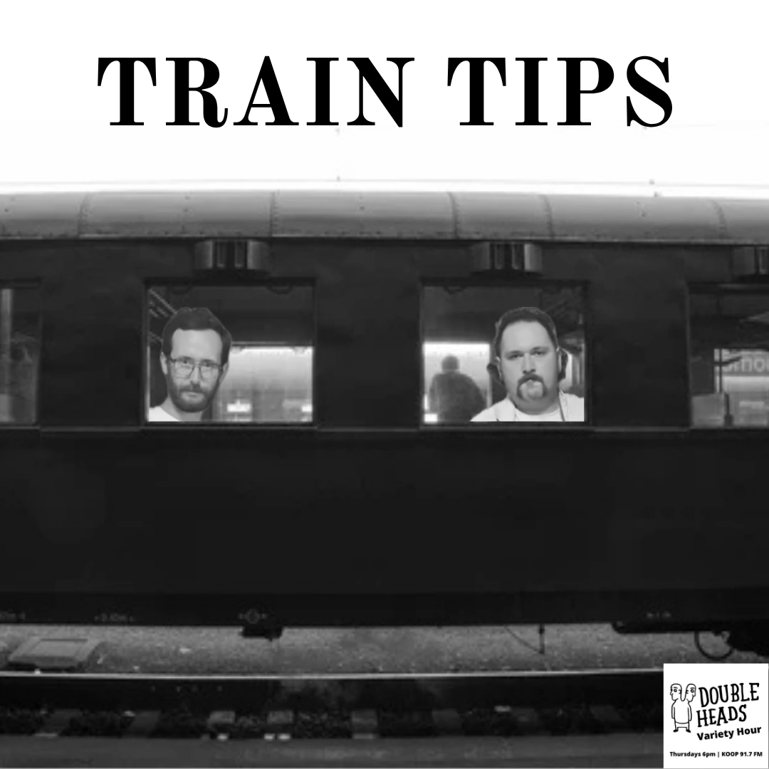 Train Tips | Double Heads Variety Hour Wiki | Fandom
