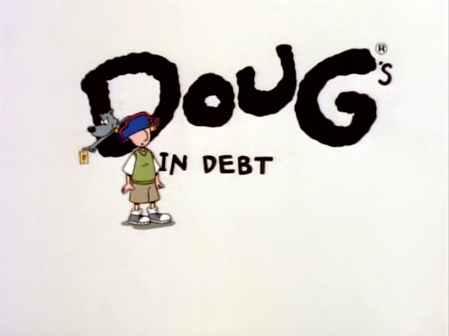 Doug's in Debt! | Doug Wiki | Fandom