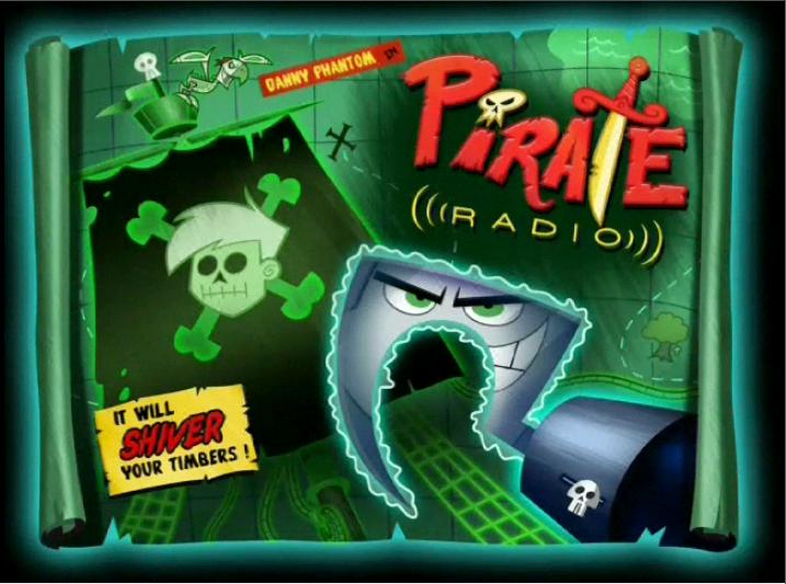 Pirate Radio | Danny Phantom Wiki | Fandom