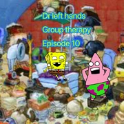 Dr Left Hand's group therapy Season 1 Episode 10 ''Spongebob's Own ...