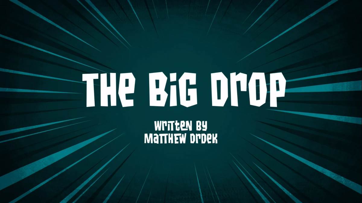 The Big Drop | Dragamonz Wiki | Fandom