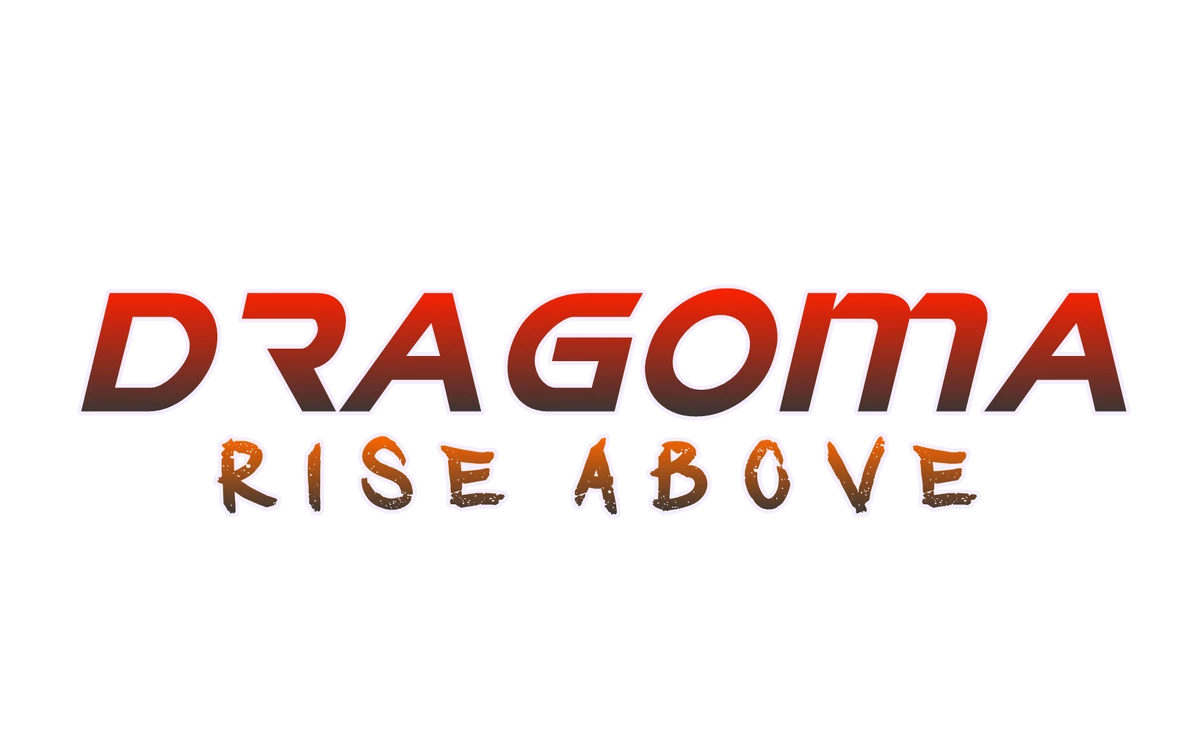 Dragoma Rise Above | Dragoma Wiki | Fandom