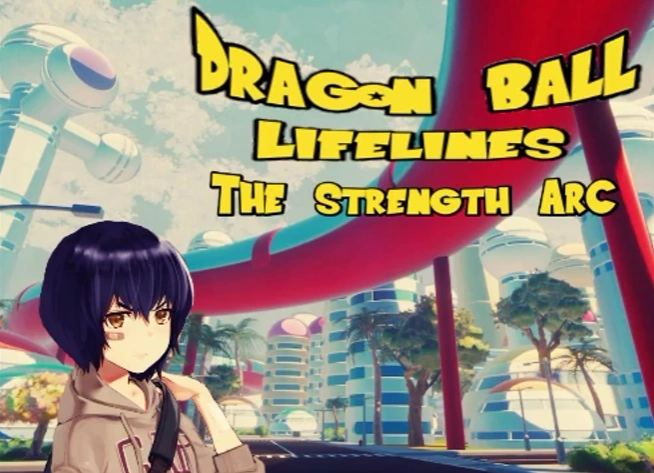 The Strength Arc | Dragon Ball: Lifelines Wiki | Fandom