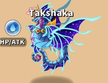 Takshaka | Dragon Village 2 Wiki | Fandom