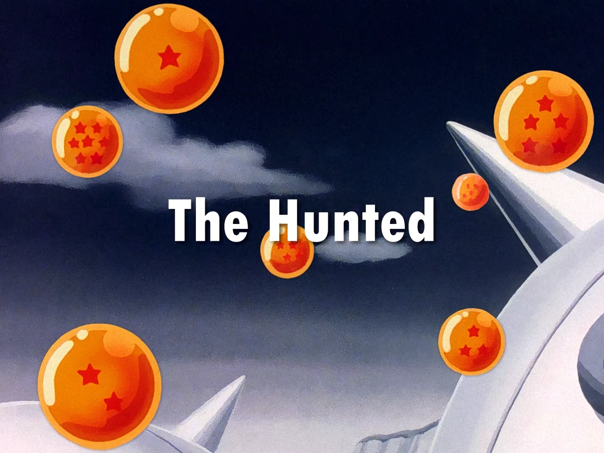 The Hunted | Dragon Ball Wiki | Fandom