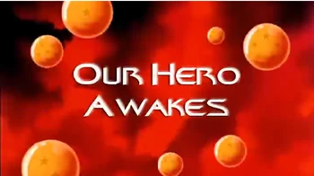 Our Hero Awakes | Dragon Ball Wiki | Fandom