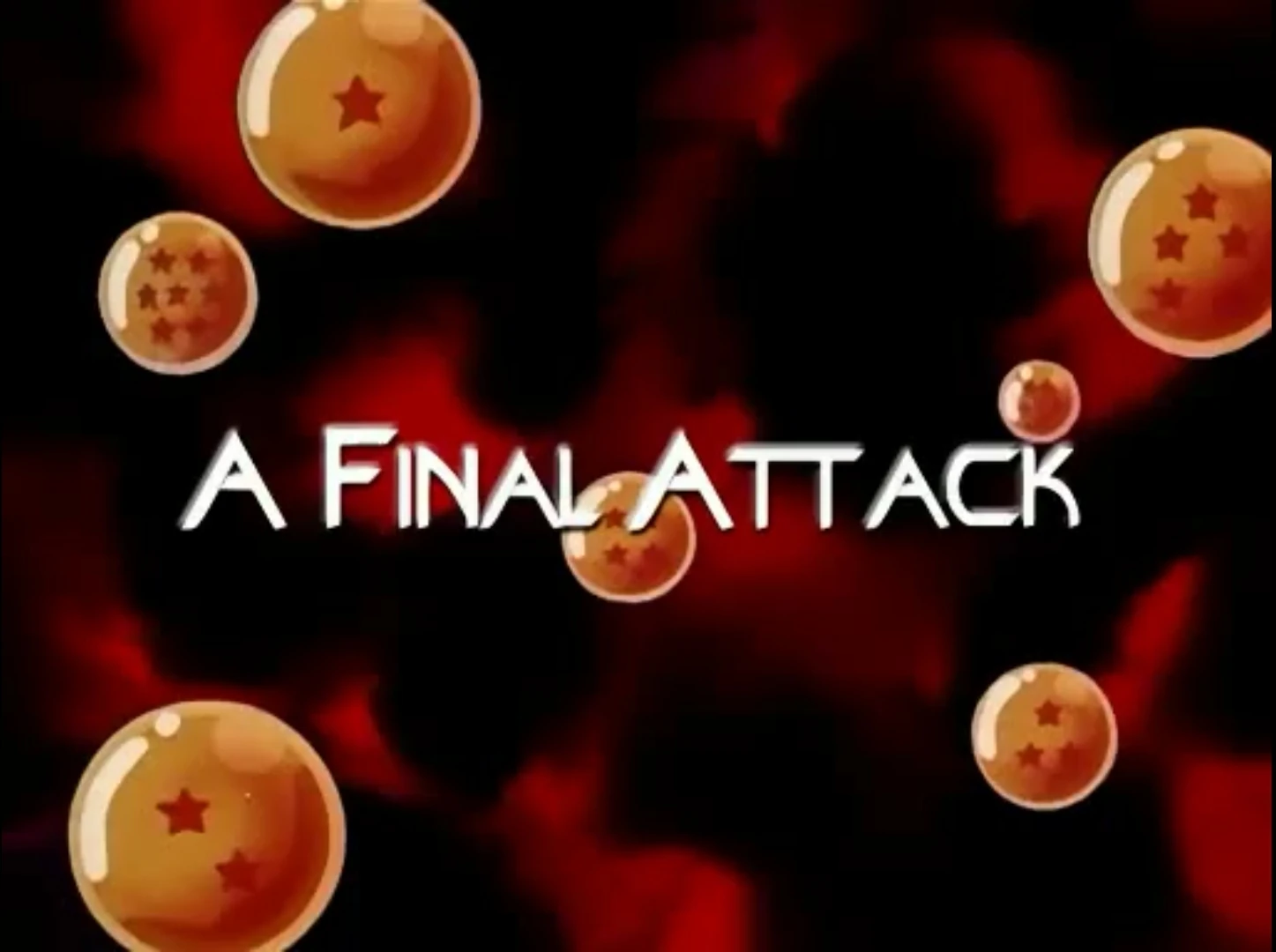 A Final Attack | Dragon Ball Wiki | Fandom